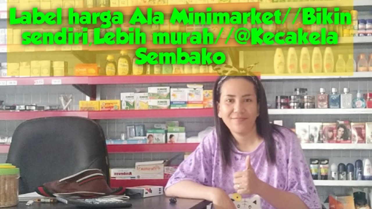 cara pasang Label harga ditoko sembako//Cara Bikin Label harga//Toko ...