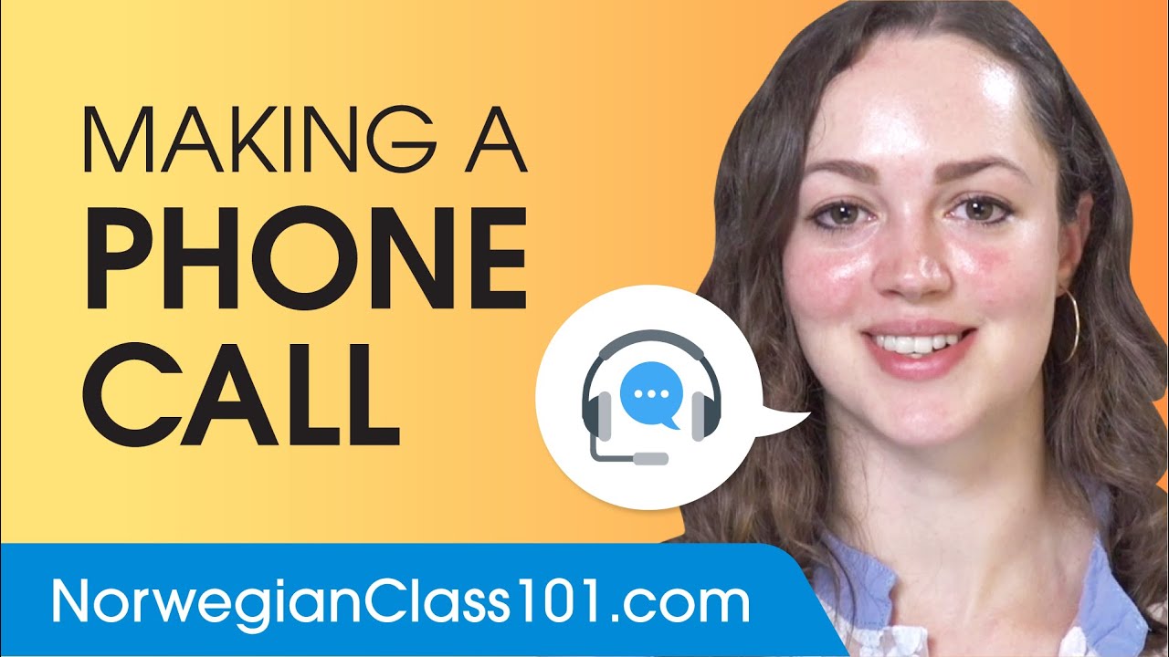 How to Make a Phone Call in Norwegian - Norwegian Conversational ...