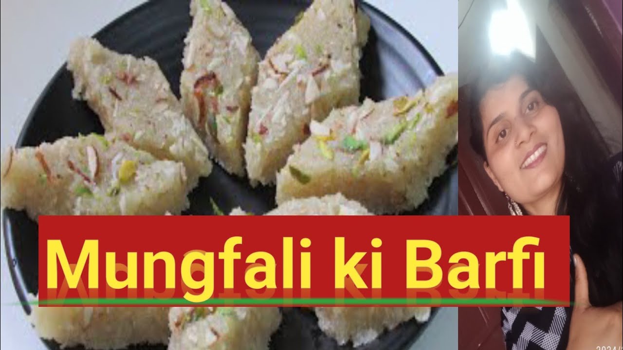 मूंगफली की बर्फी!! Mungfali ki Barfi !! mungfali ka Barfi kaise banta ...
