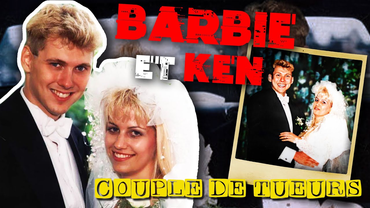 🇨🇦 LE COUPLE PERVERS DE TUEURS EN SÉRIE BARBIE ET KEN : PAUL BERNARDO ...