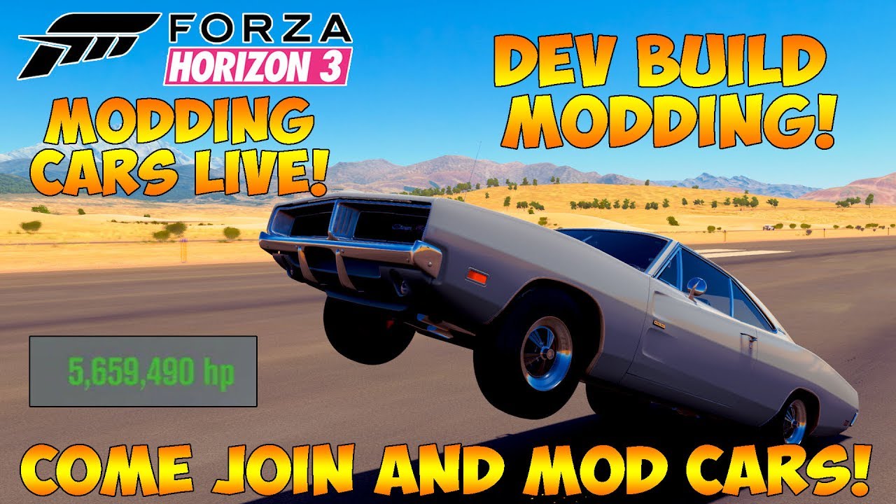 Forza Horizon 3 - MODDING CARS LIVE! 10,000HP CARS! DEV BUILD LIVE ...