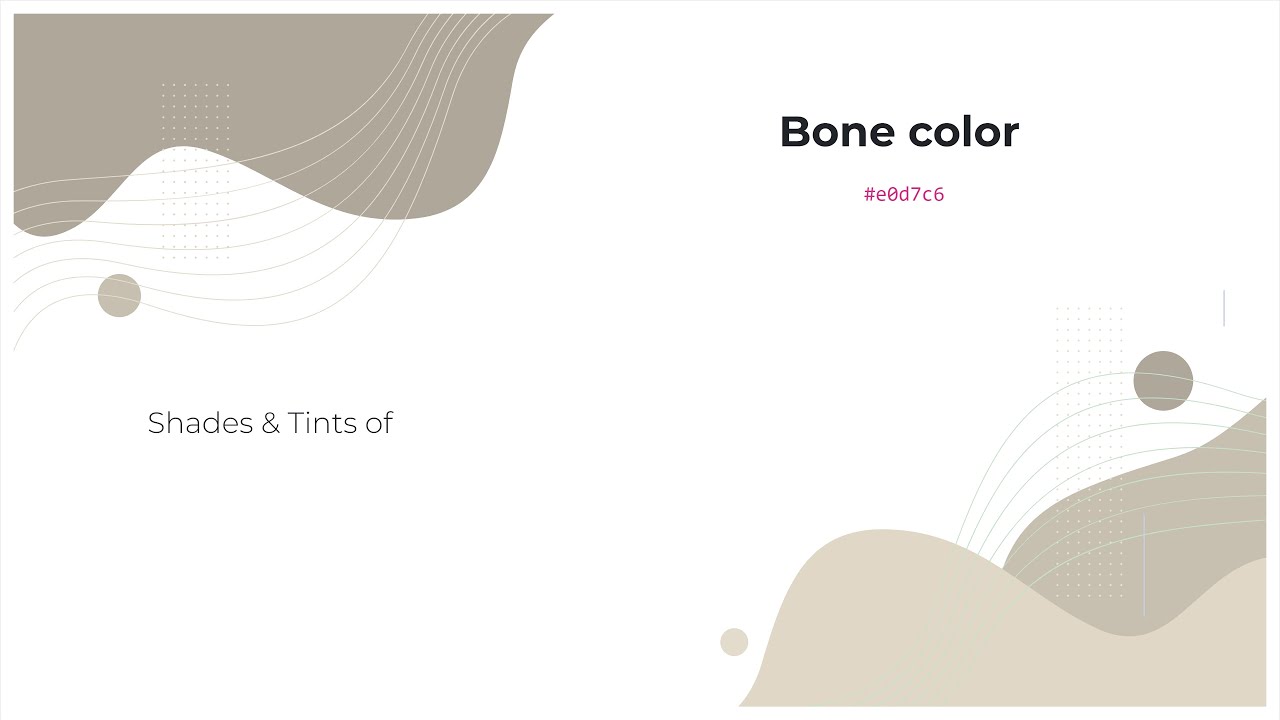 Shades & Tints of Bone color #e0d7c6 A Warm Yellow color #c7bfb0 # ...