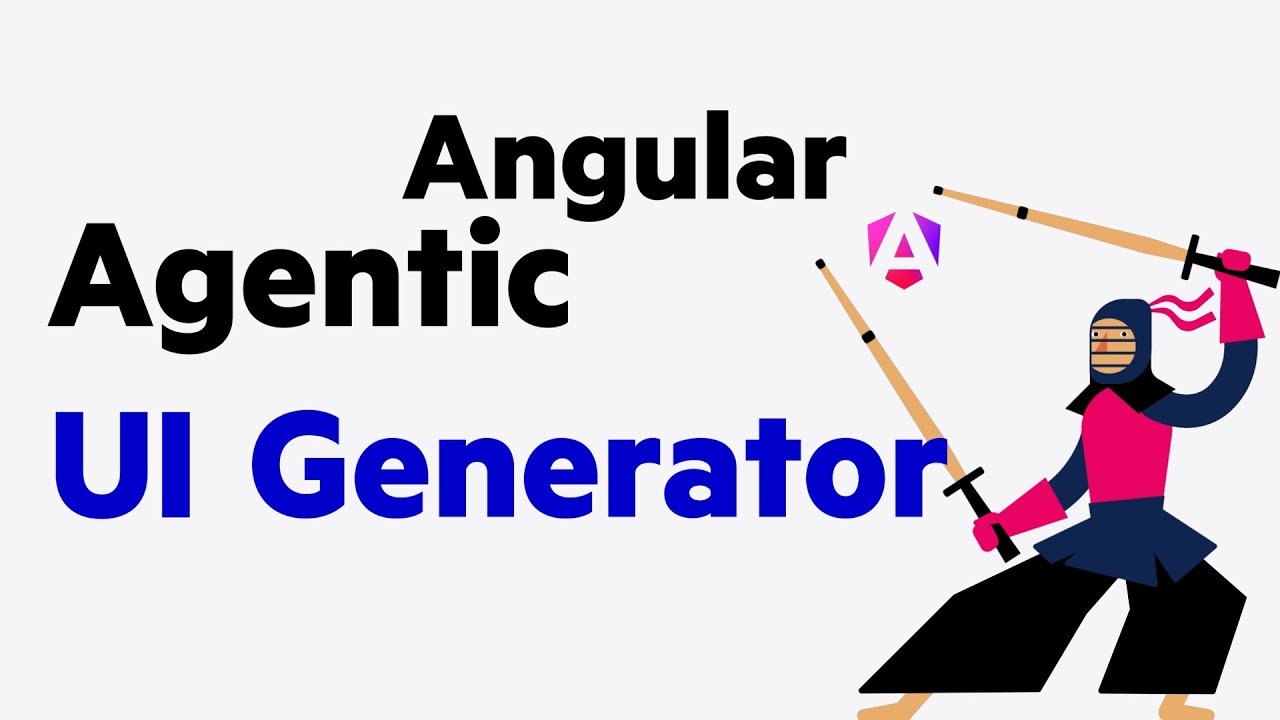 Say Hello to the Angular Agentic UI Generator - YouTube