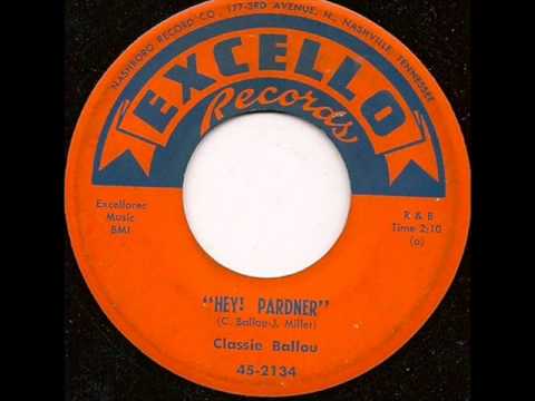 Classie Ballou - Hey! Pardner - YouTube