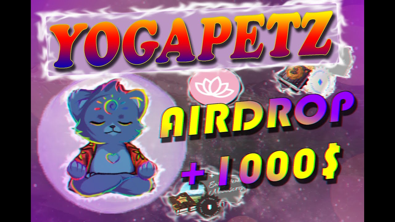 YOGAPETZ 🔥КАК ПОЛУЧИТЬ AIRDROP $WELL🔥 FREE MINT NFT - YouTube