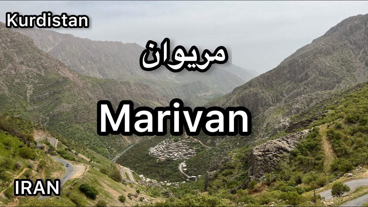 Marivan | Kurdistan | مریوان - YouTube
