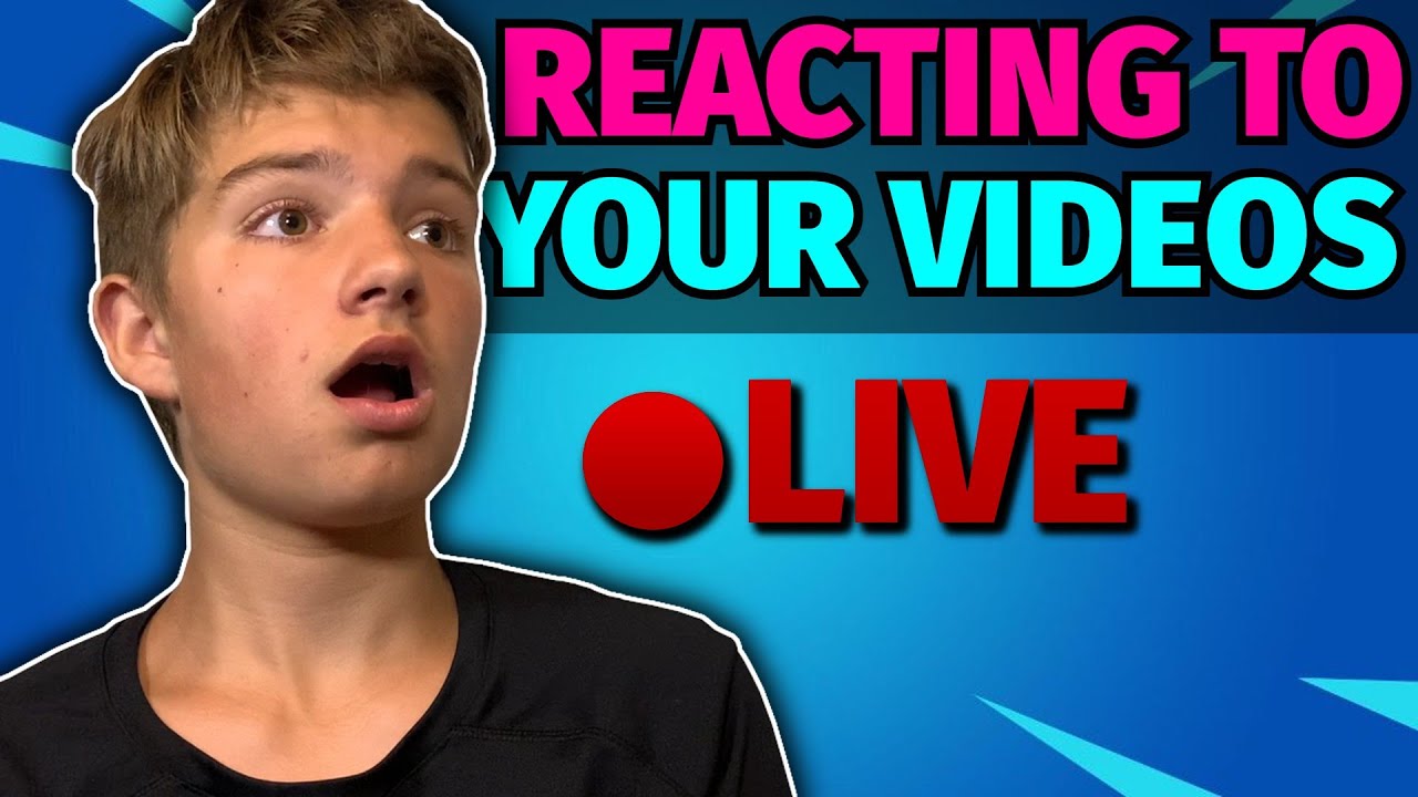 REACTING TO YOUR VIDEOS | LIVE STREAM - YouTube