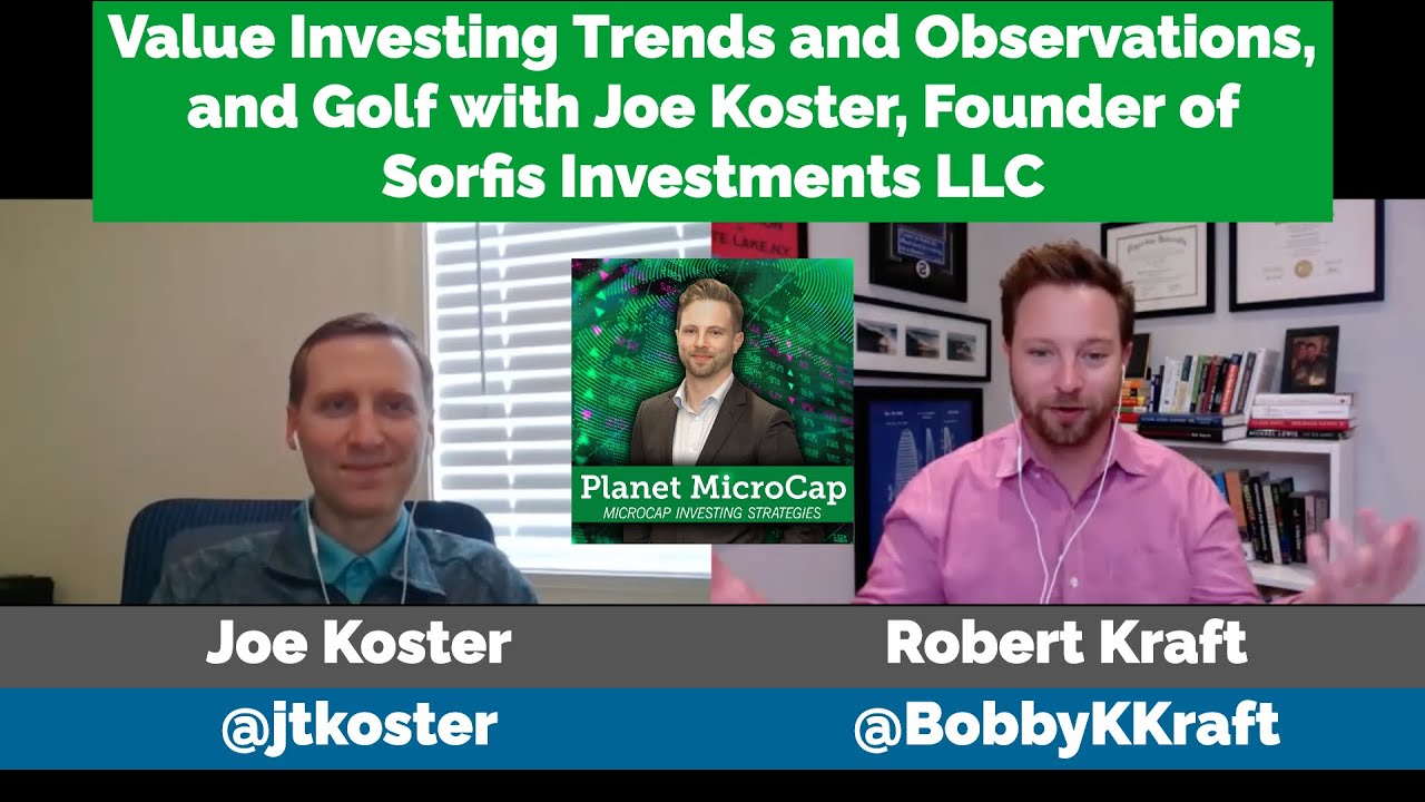 Value Investing Trends and Observations, and Golf with Joe Koster ...
