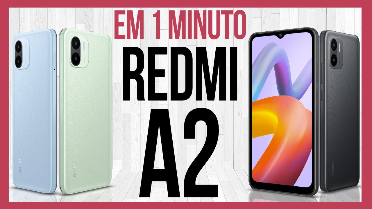 Redmi A2 (Ficha Técnica & Preços) - YouTube