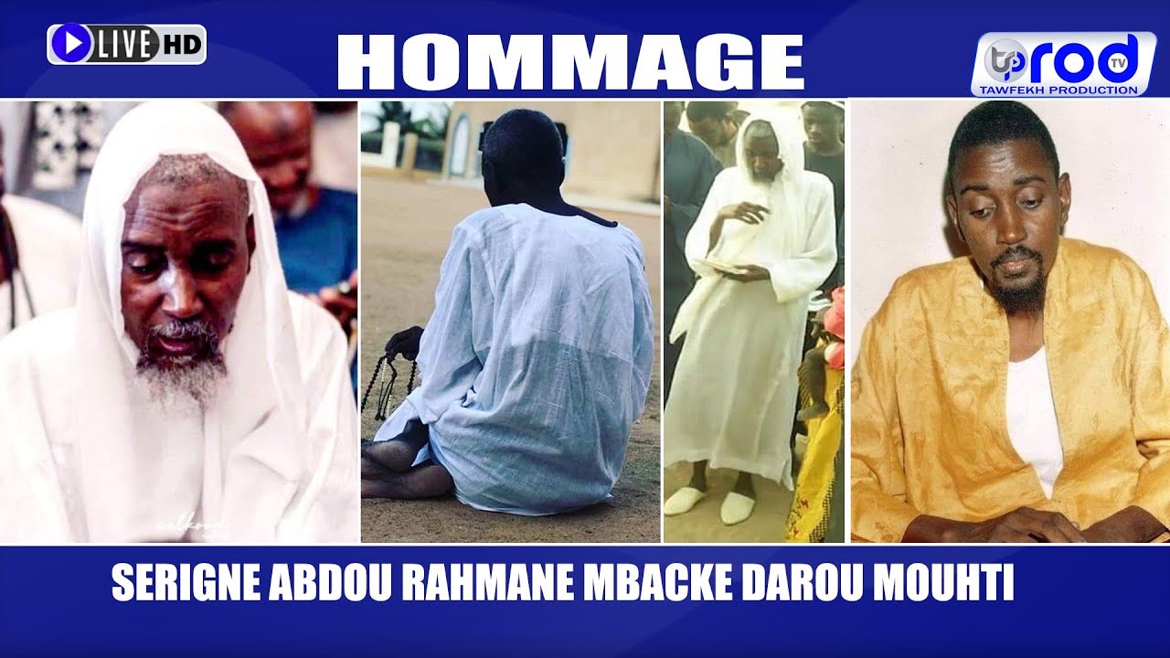 😭 HOMMAGE SERIGNE ABDOU RAHMANE MBACKE DAROU MOUHTI😭 - YouTube