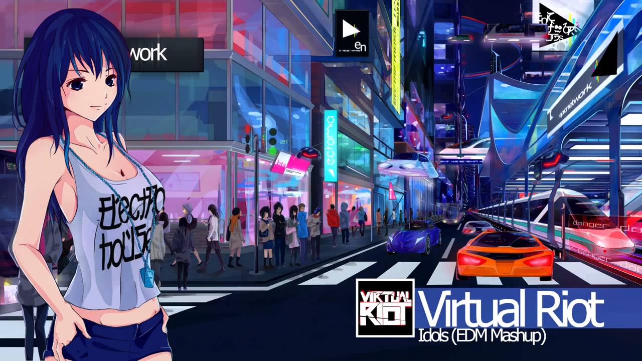 Electro Virtual Riot Idols (EDM Mashup) - YouTube
