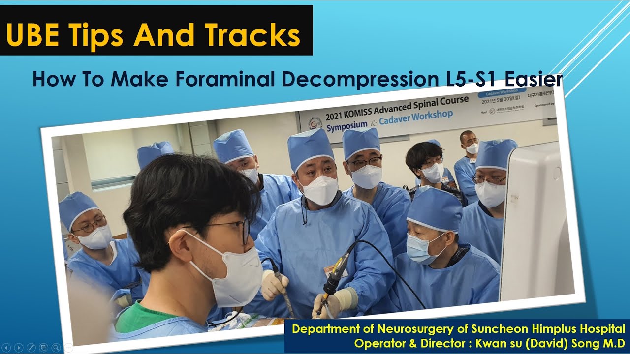 UBE Tips and Tracks "How to make foraminal decompression L5-S1 easier ...