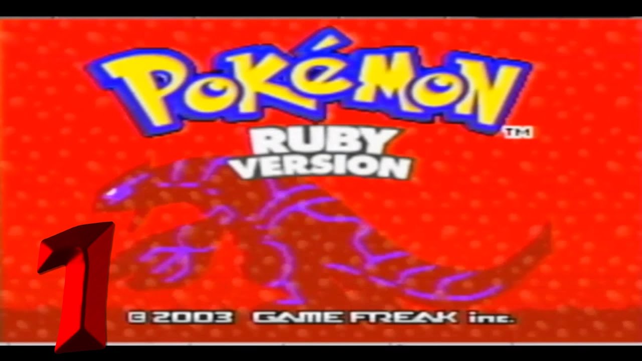 Pokemon Ruby Version - Episode 1 (Walkthrough) - YouTube