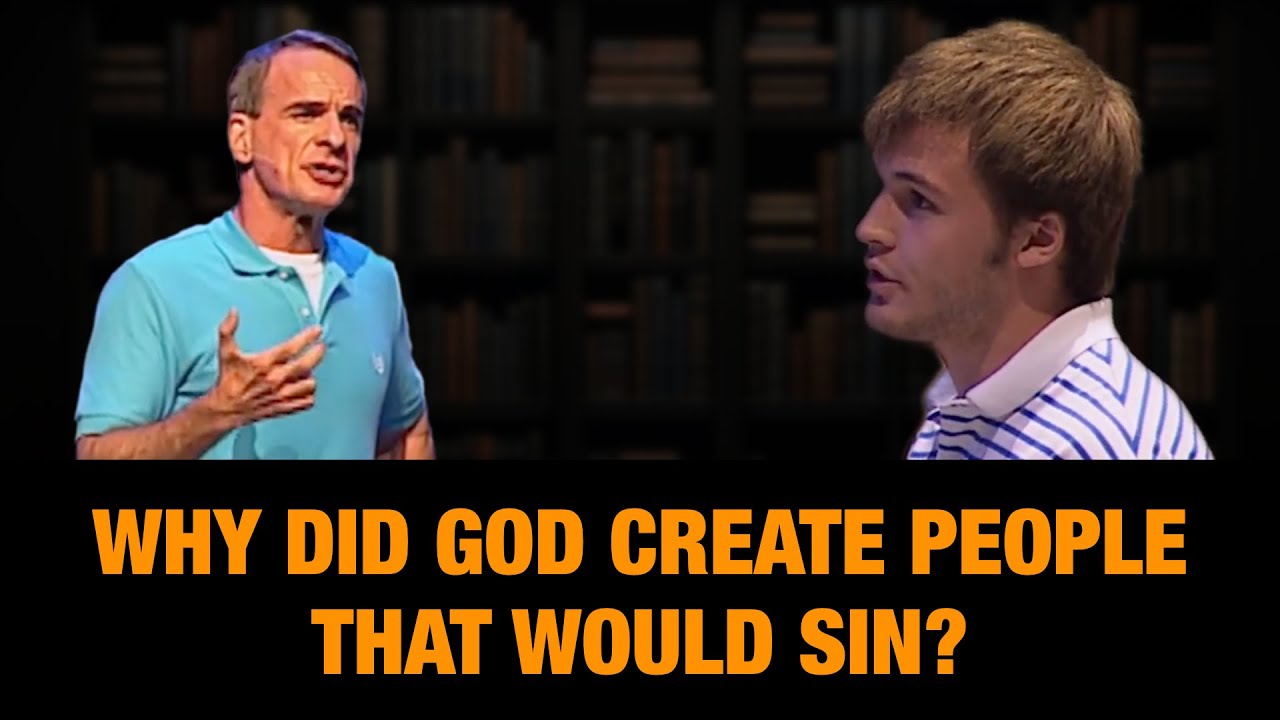 Why did God create people that would sin? - YouTube