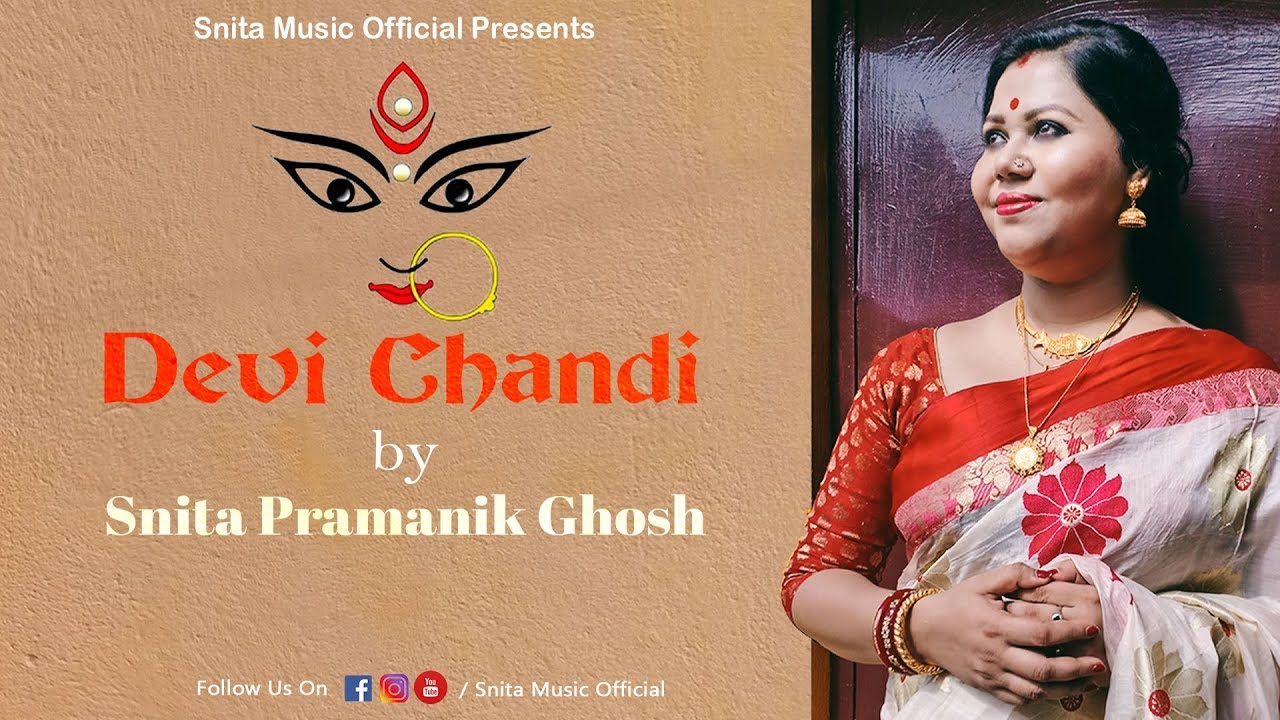 Devi Chandi ||Full Video|| Sri Sri Chandi Dhyan Mantra || Snita ...