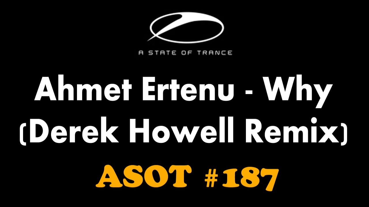 Ahmet Ertenu - Why (Derek Howell Remix) - YouTube