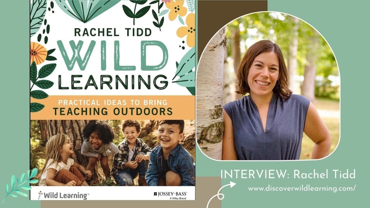 Wild Learning : Interview with Rachel Tidd - YouTube
