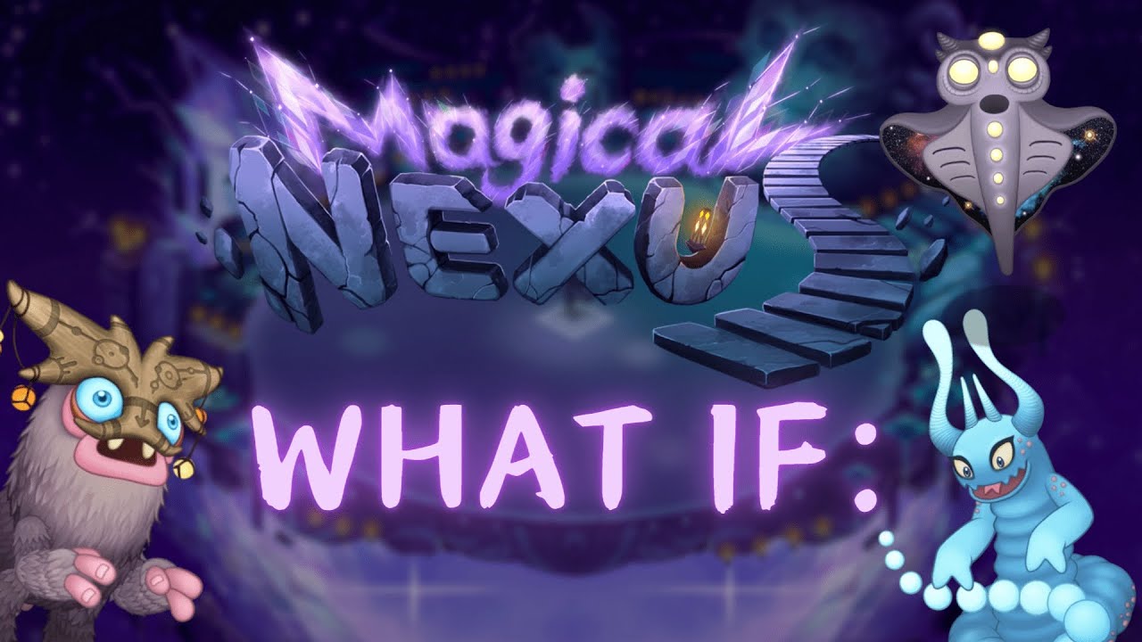 What If: Sanctum Monsters on Magical Nexus || (Fanmade MSM) - YouTube