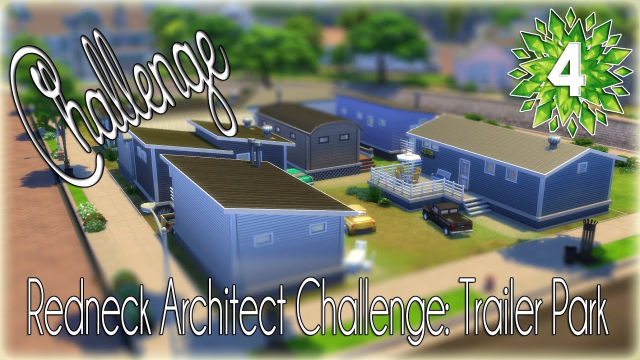 The Sims 4: Challenge ~ Trailer Park Exterior - YouTube