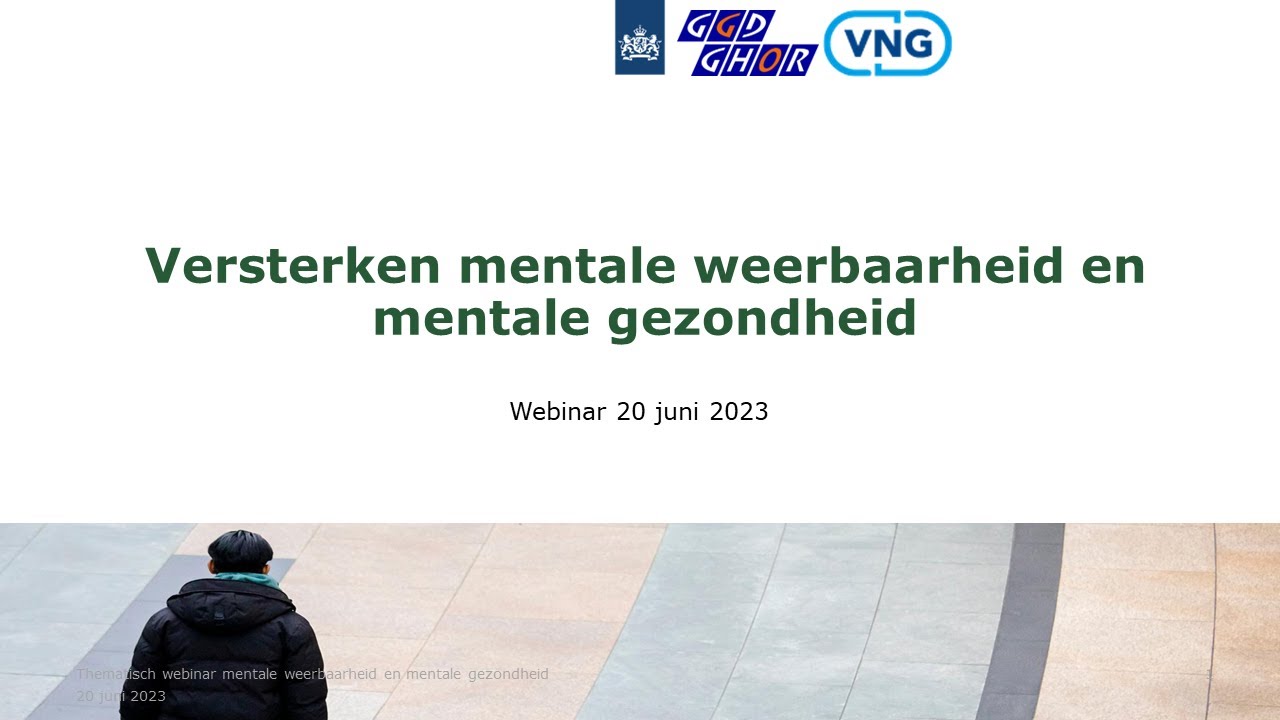 Webinar Versterken mentale weerbaarheid en mentale gezondheid - 20 juni ...