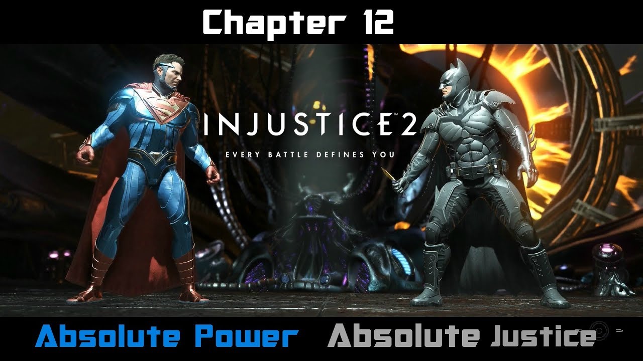 Injustice 2:Chapter 12 Absolute Power/Justice - YouTube
