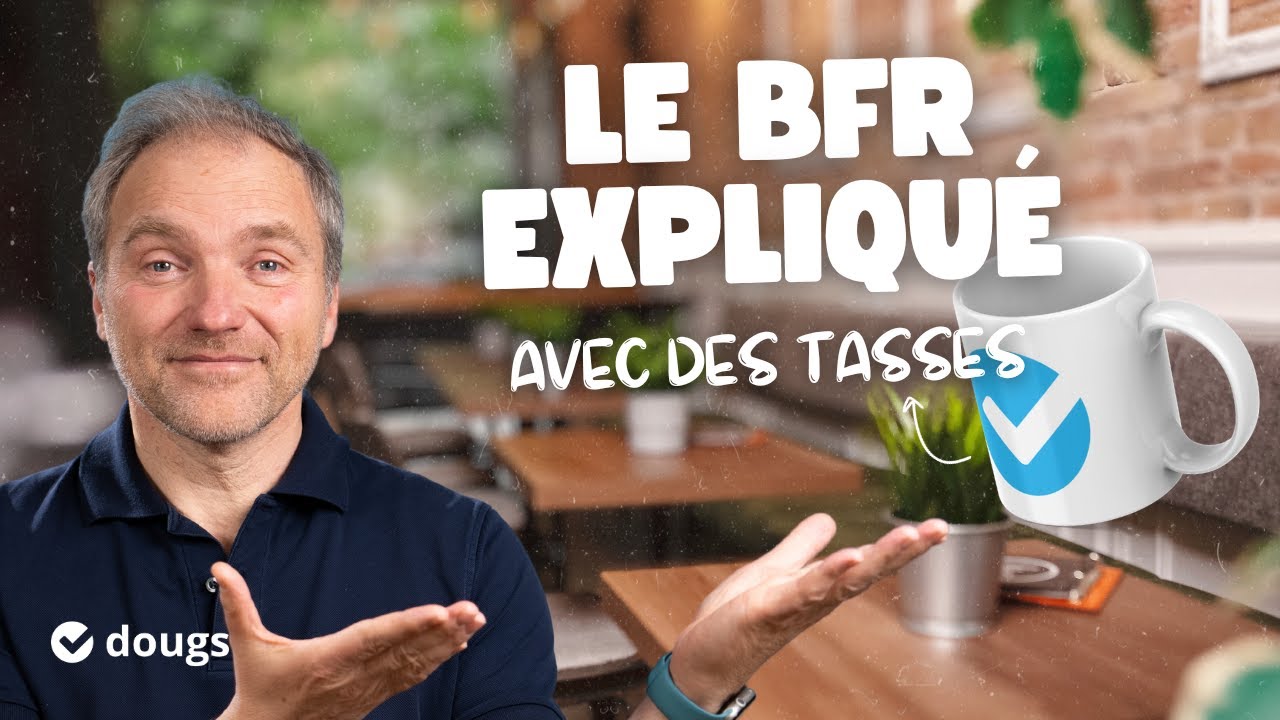 Comprendre le BFR SIMPLEMENT - Guide complet du Besoin en Fonds de ...
