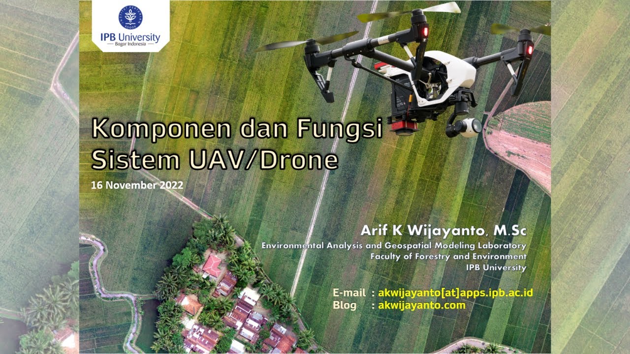 Kuliah MK Pemetaan, SIG, dan UAV Lingkungan, topik Pengenalan Drone ...
