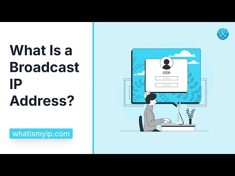 What Is a Broadcast IP Address? - WhatIsMyIP.com®