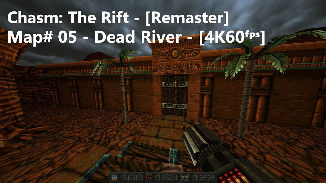 Chasm: The Rift - [Remaster] - Map# 05 - Dead River - [4K60ᶠᵖˢ] - YouTube