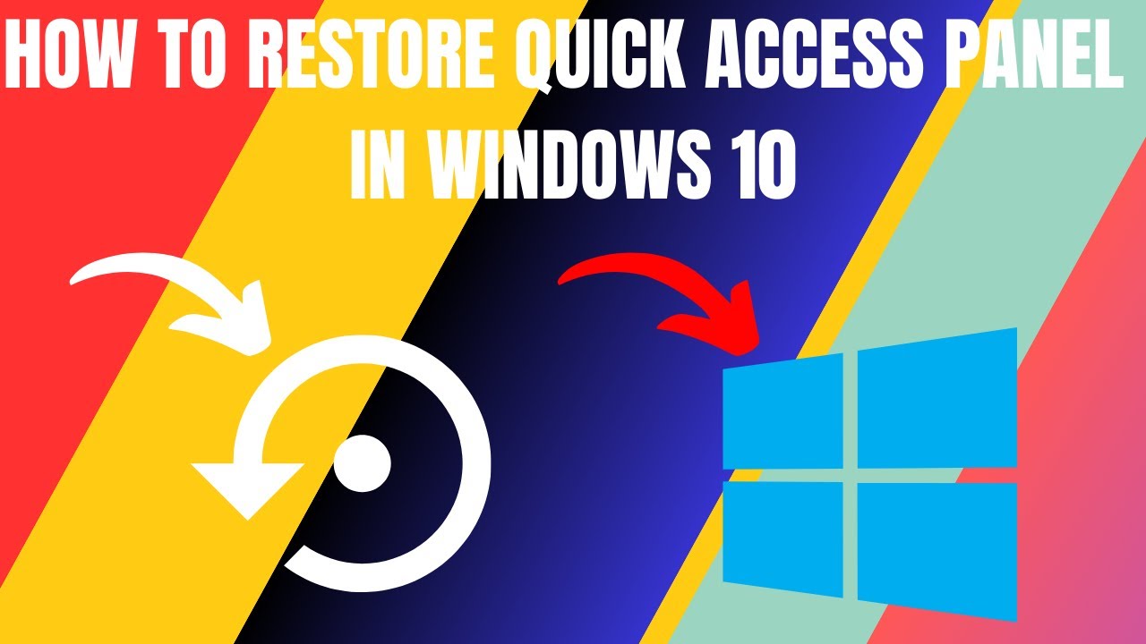 How To Restore Quick Navigation Panel in Windows 10 (2024) - YouTube