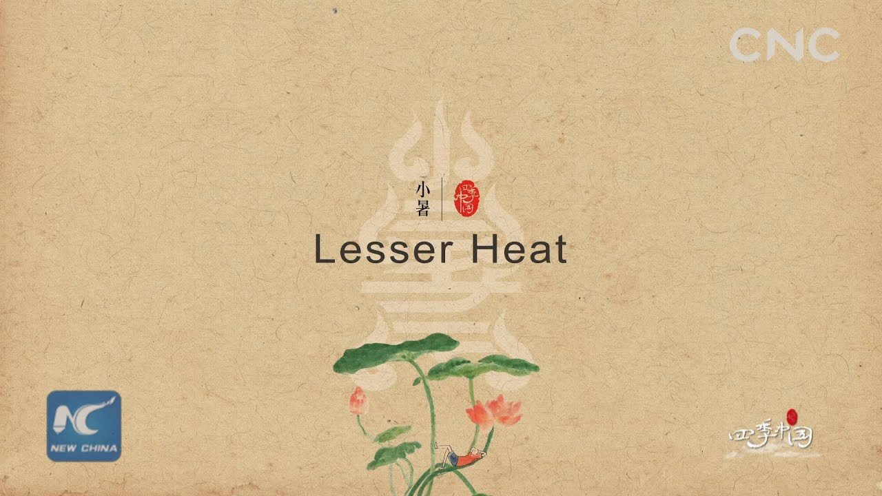 Seasons of China: Lesser Heat - YouTube