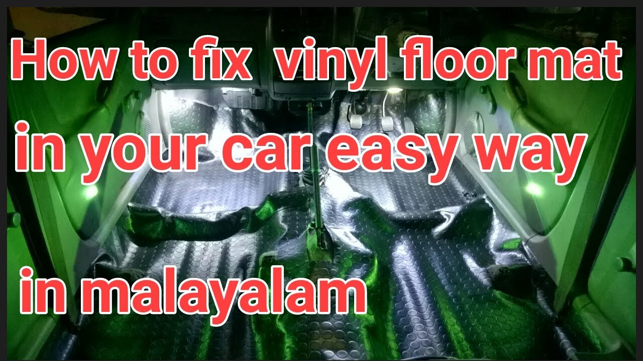 how to fix vinyl floor mat in your car in Malayalam - YouTube