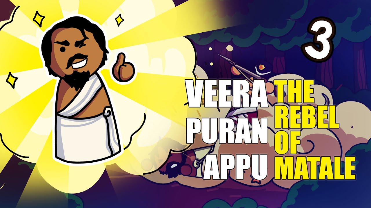 Veera Puran Appu - The Rebel of Matale - EP03 [Sinhala CC] - Patta ...