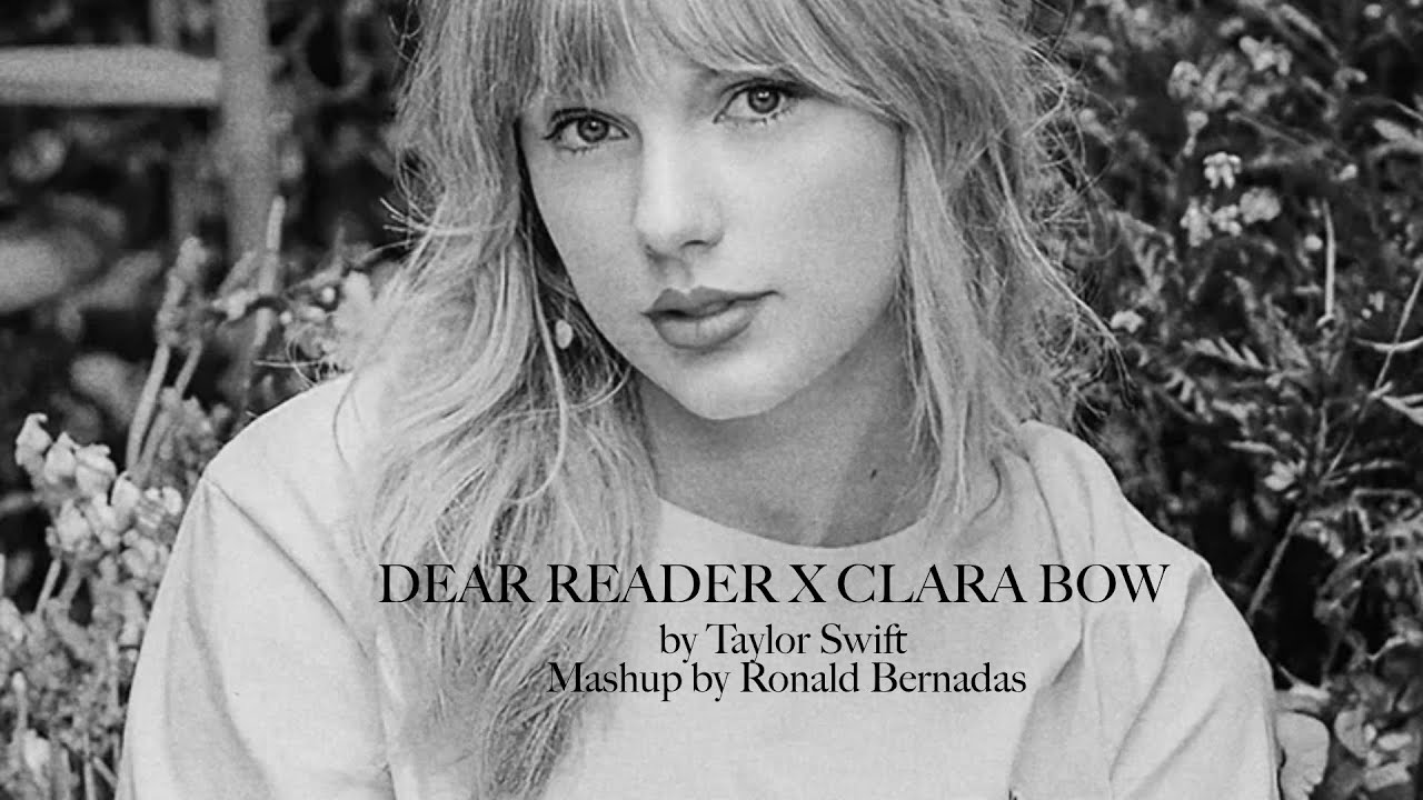 dear reader | clara bow - taylor swift (mashup) - YouTube