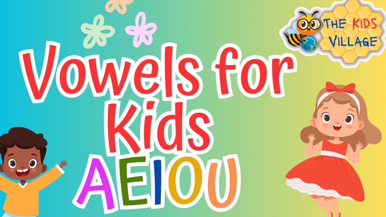 Vowels | Learning Vowels | Educational Video for Kids - YouTube
