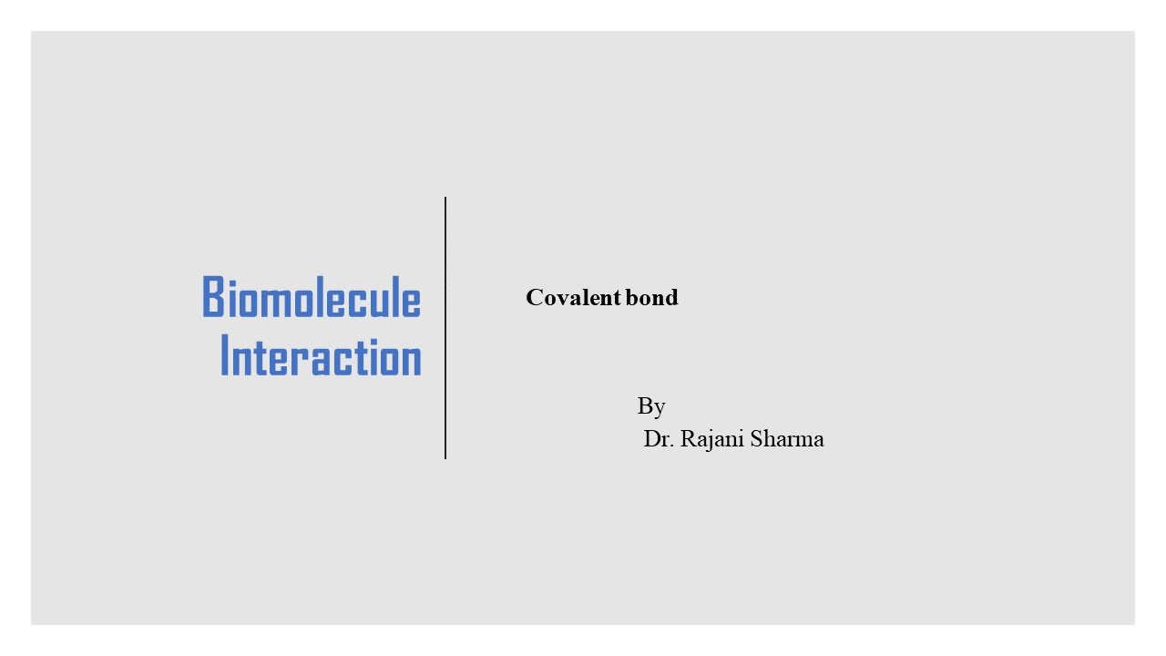 Biomolecules Interaction: Covalent bond - YouTube