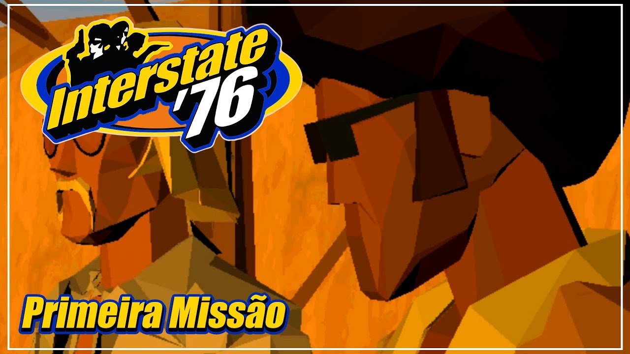 Interstate '76 | Primeira Missão | (LEGENDADO PT-BR) - YouTube