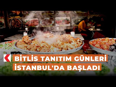 Bitlis Tanıtım Günleri İstanbul'da başladı