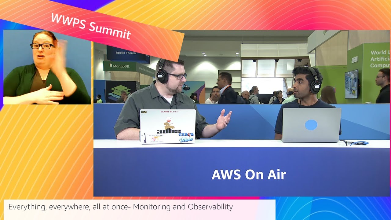 AWS WWPS Summit | AWS On Air ft. Everything, everywhere, all at once- Monitoring and ...