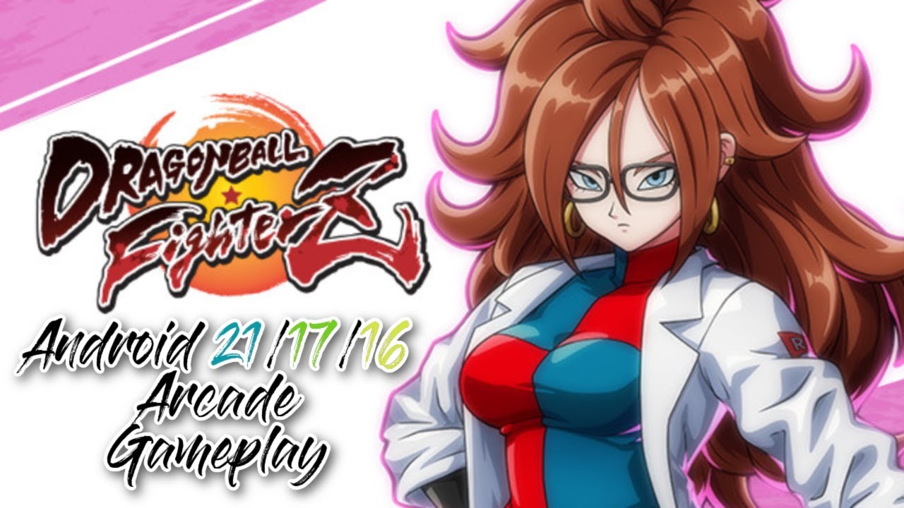 Dragon Ball FighterZ: Android 21/17/16 Arcade Gameplay - YouTube