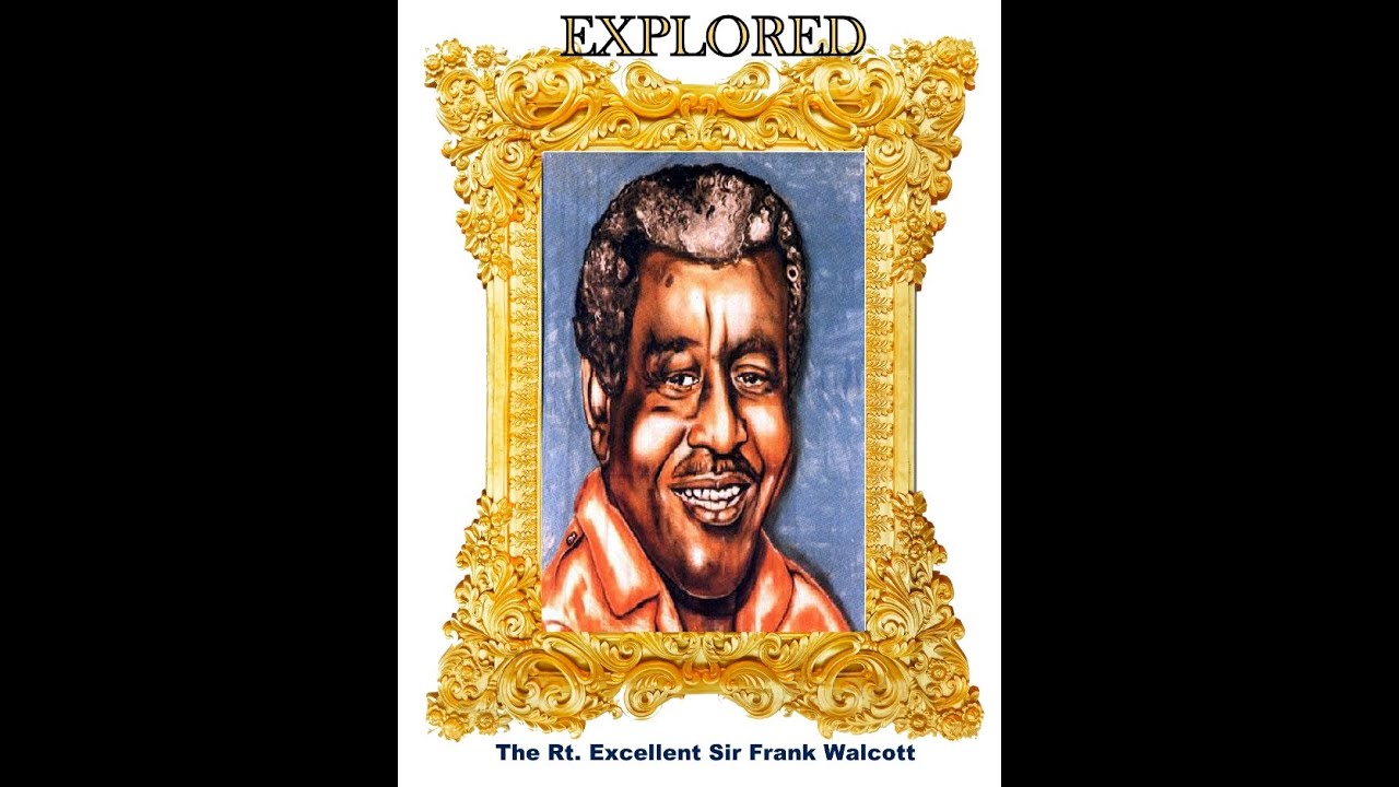 Barbados National Heroes Explored - The Right Excellent Sir Frank ...