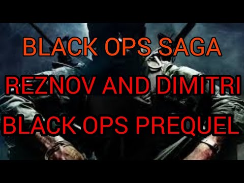 BLACK OPS SAGA | REZNOV AND DIMITRI | WORLD WAR 2 HISTORY - YouTube