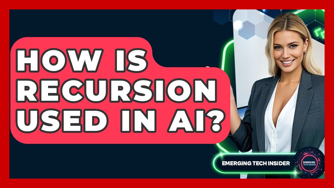 How Is Recursion Used In AI? - Emerging Tech Insider - YouTube