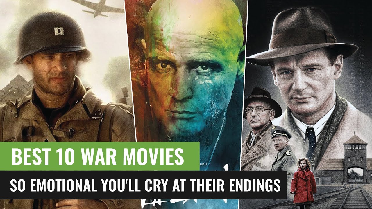 10 War Movies so Emotional You'll Cry at Their Endings - YouTube