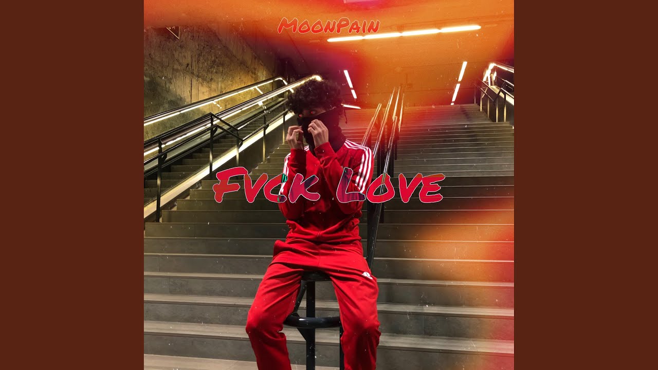 Fvck Love - YouTube