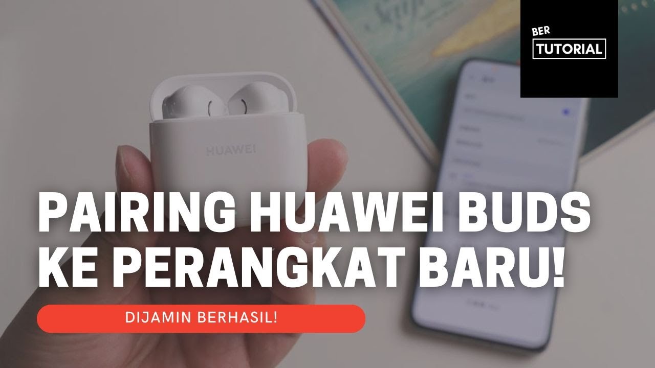 Cara Pairing Huawei Freebuds SE 2 di Perangkat Baru! - YouTube
