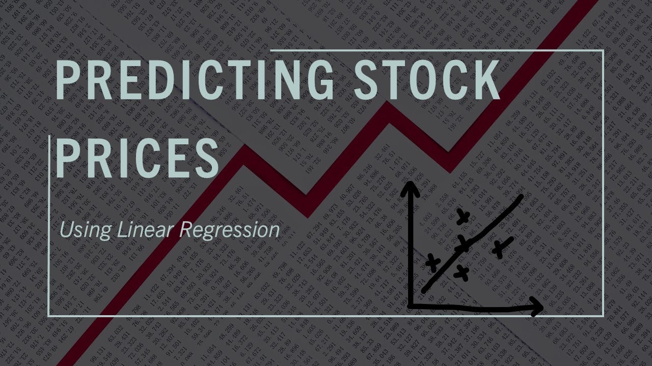 Using Linear Regression to predict Stock Prices - YouTube
