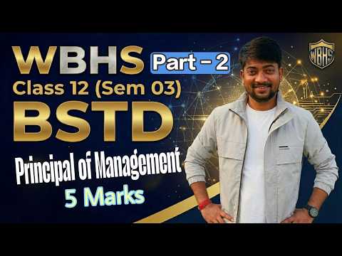 Principle of Management II Part - 1 II WBHS II Class 12th Sem 3 (SSC by Sonu)