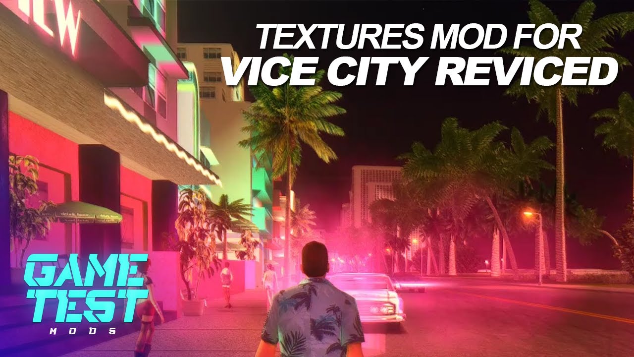 GTA Vice City Reviced - Textures Mod by @GAMETESTRO (4K) - YouTube