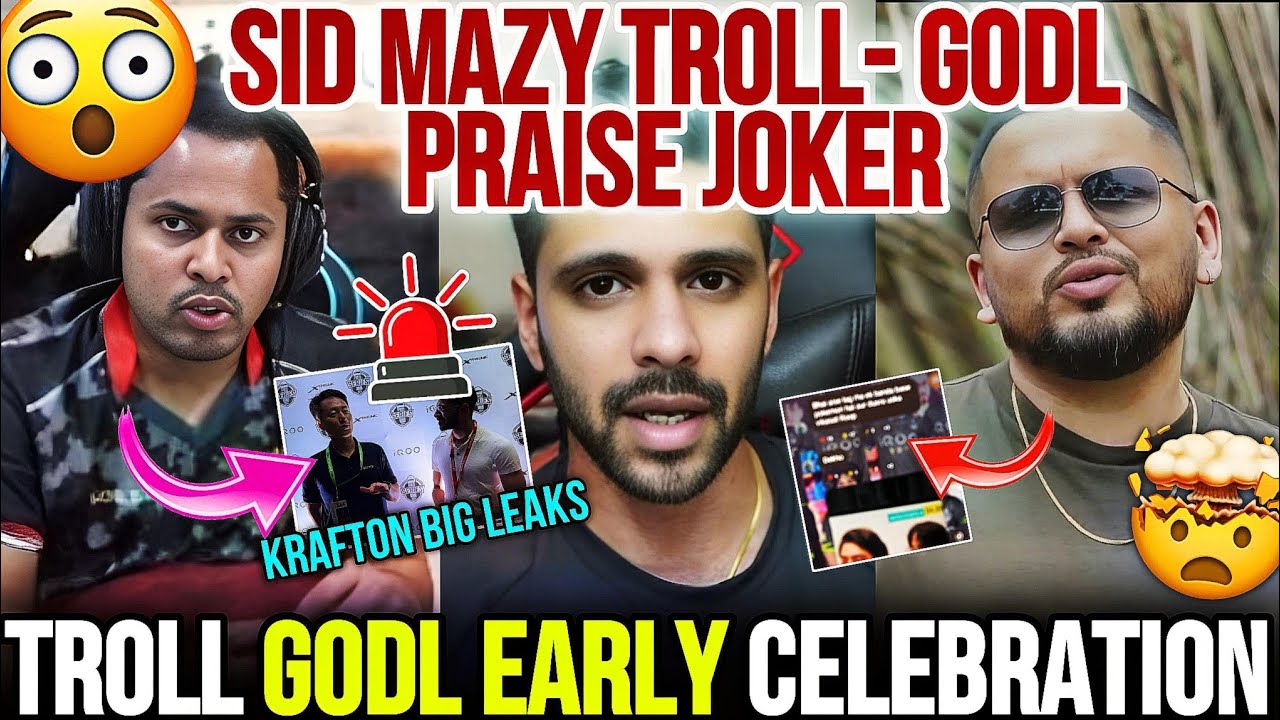 SID Mazy Troll 🤯 On GodL Early Celebrations 😱 GodL Praise Joker Reaction's 🤯🔥 - YouTube